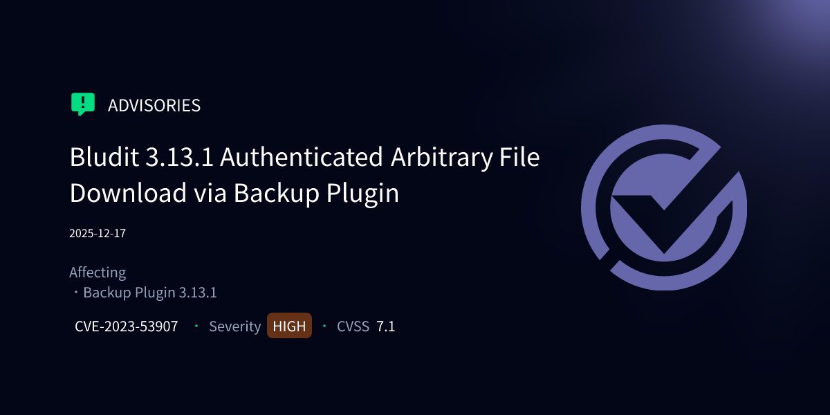 Bludit 3.13.1 Authenticated Arbitrary File Download via Backup Plugin | Advisories | VulnCheck