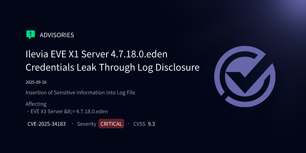 Ilevia EVE X1 Server 4.7.18.0.eden Credentials Leak Through Log Disclosure | Advisories | VulnCheck