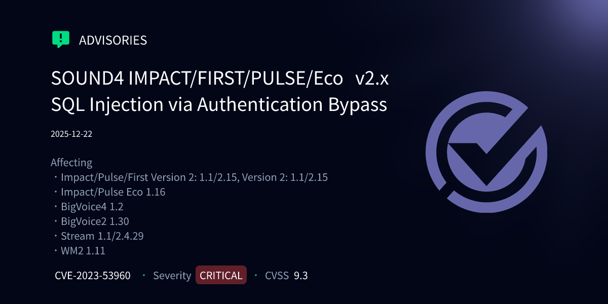 SOUND4 IMPACT/FIRST/PULSE/Eco v2.x SQL Injection via Authentication ...